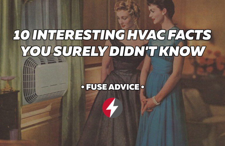 10 Interesting HVAC Facts You Surely Didn't Know