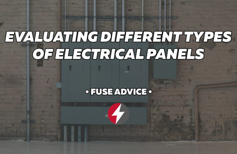 Evaluating Different Types of Electrical Panels