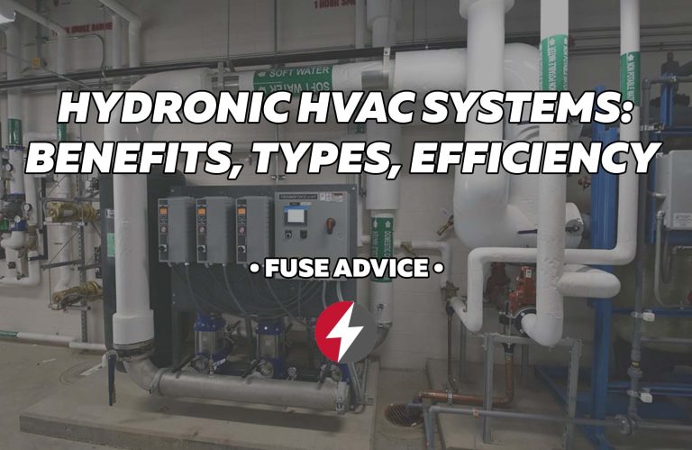 Hydronic HVAC Systems: Benefits, Types, and Efficiency Explained