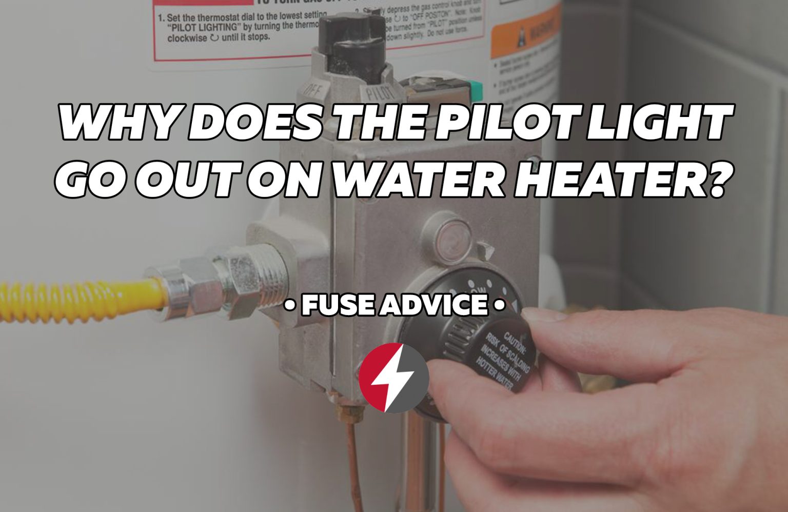 Why Does Water Heater Pilot Light Go Out